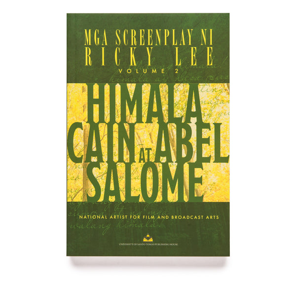 Mga Screenplay ni Ricky Lee Vol 2: Himala, Cain at Abel, Salome ...