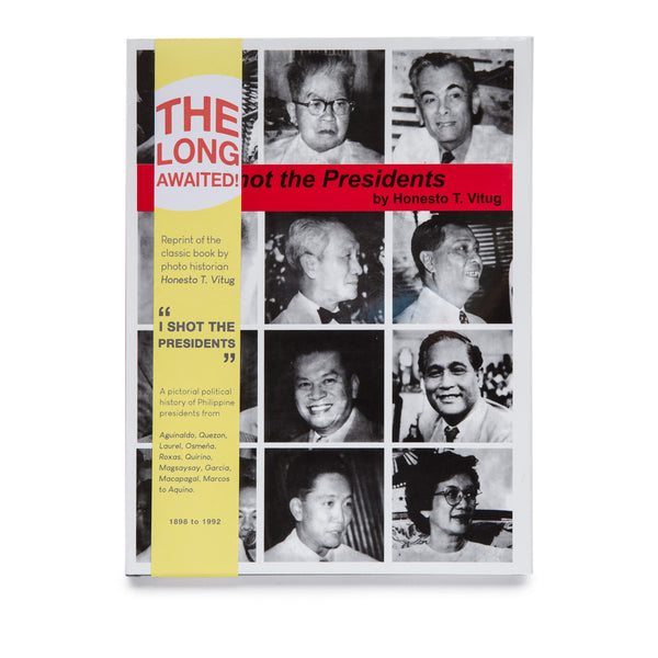 I Shot the Presidents – artbooks.ph